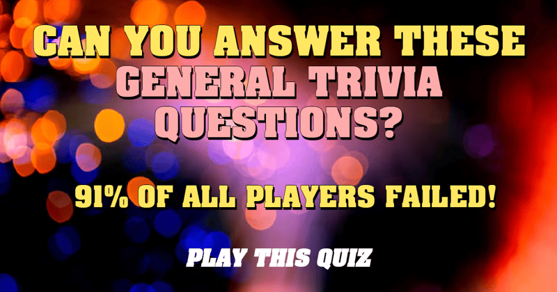 Trivia questions of a general nature.