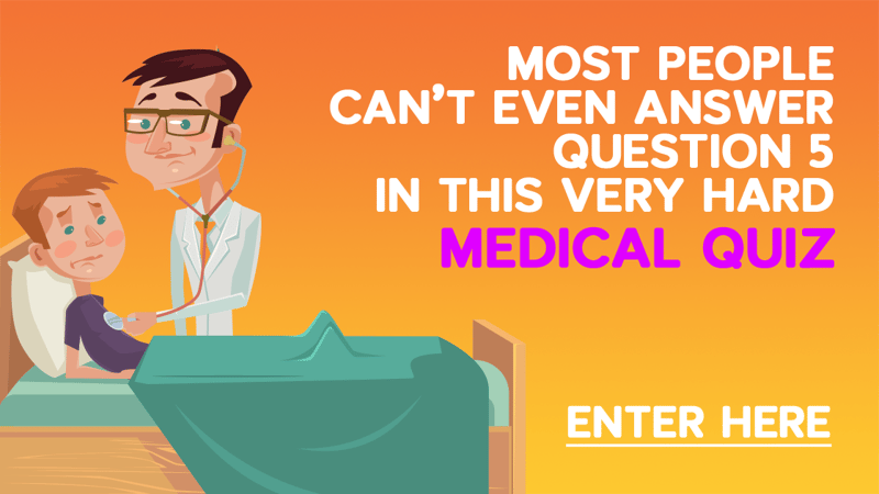 Very Hard Medical Quiz