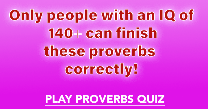 Proverbs Quiz